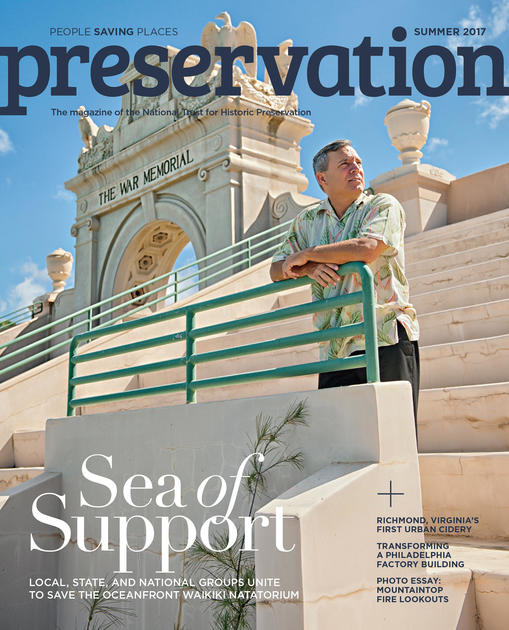 Preservation Magazine: Summer 2017 | National Trust for Historic ...