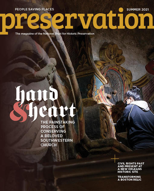 Preservation Magazine: Summer 2021 | National Trust for Historic ...