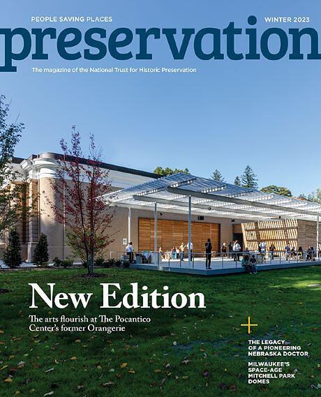 Preservation Magazine: Winter 2023 | National Trust for Historic ...