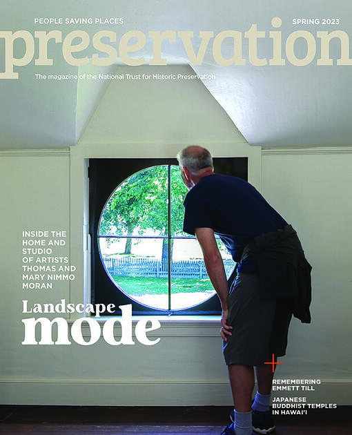 Preservation Magazine: Spring 2023 | National Trust for Historic ...