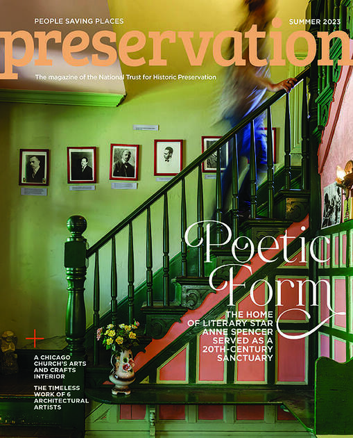 Preservation Magazine: Summer 2023 | National Trust for Historic ...
