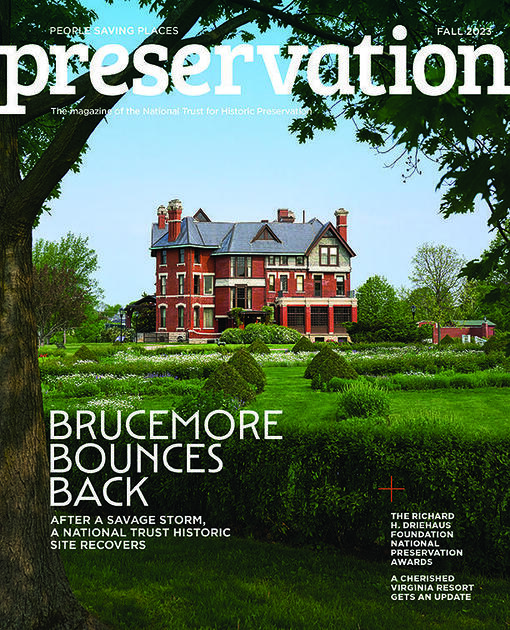 Preservation Magazine: Fall 2023 | National Trust for Historic Preservation
